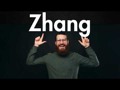 How to Pronounce Zhang (Correctly)