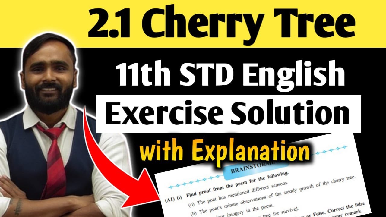 11th STD ENGLISH | 2.1 CHERRY TREE | Exercise Solutions | PRADEEP GIRI SIR