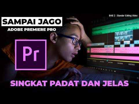 BELAJAR CEPAT ADOBE PREMIERE PRO - Tutorial Untuk Pemula (2023)