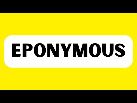 How to Pronounce Eponymous (Correctly)