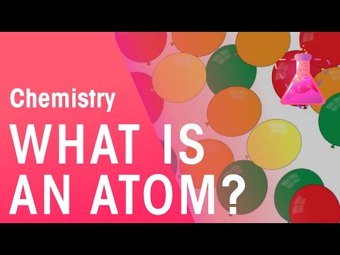What Is An Atom? | Properties of Matter | Chemistry | FuseSchool