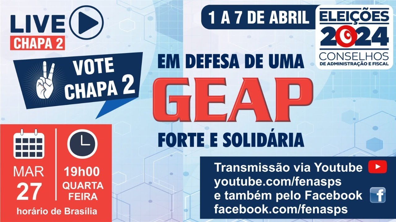 SAIBA COMO VOTAR NA CHAPA 2 NAS ELEIÇÕES PARA OS CONSELHOS DA GEAP ...