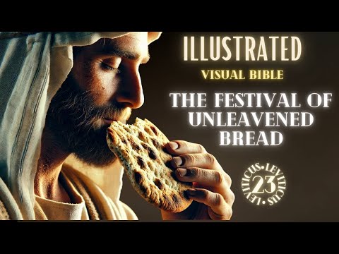 Leviticus 23: Visual Bible | The Passover and Feast of Unleavened Bread | Sabbath | Bible Animation