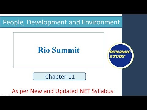 Rio Summit Video Lecture - People, Development and Environment for UGC NET