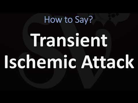 How to Pronounce Transient Ischemic Attack? (CORRECTLY)