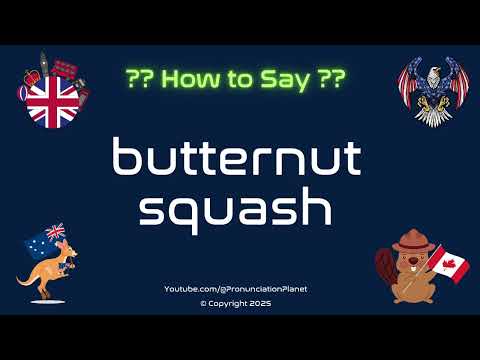 🥕🍂 How to Pronounce butternut squash? (CORRECTLY) | Pronunciation Planet
