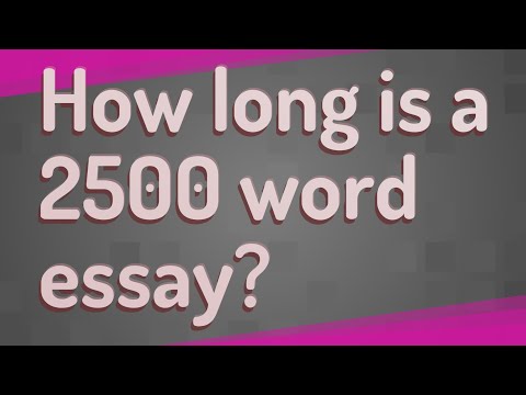 How long is a 2500 word essay?