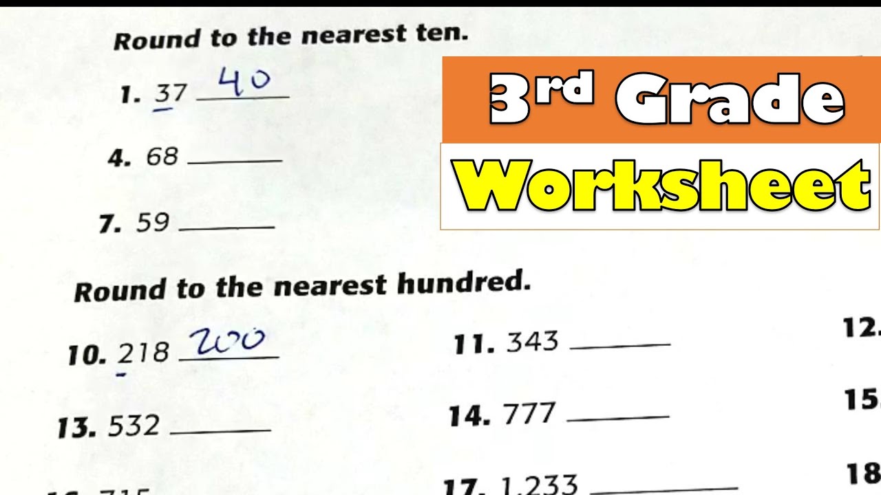 3rd Grade Math - Round To The Nearest 10 and 100 Worksheet