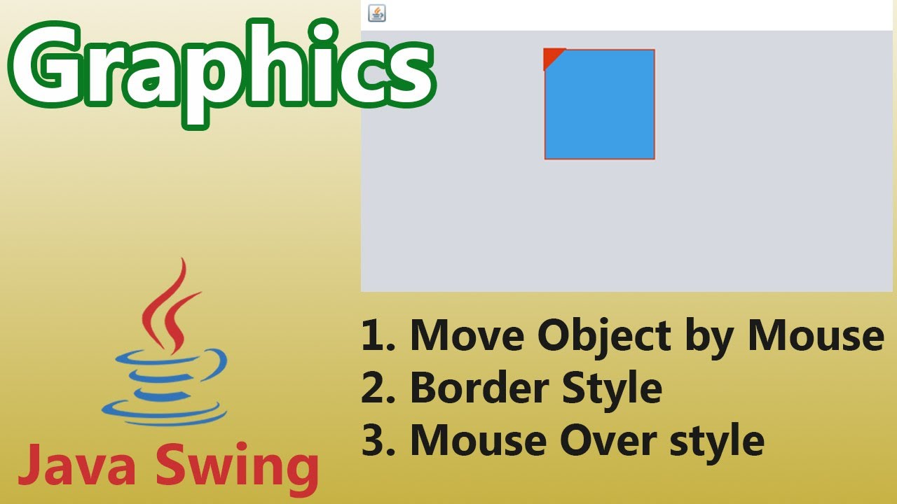 Java GUI - Graphics ( Part 1 )