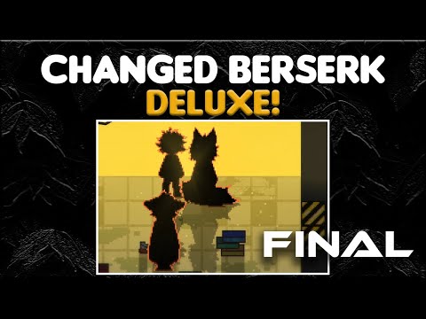 Steam Community :: Video :: FINAL HOLLYWOODIANO // CHANGED BERSERK DELUXE!