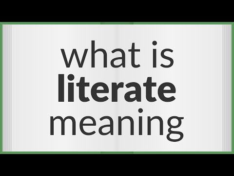 Literate | meaning of Literate