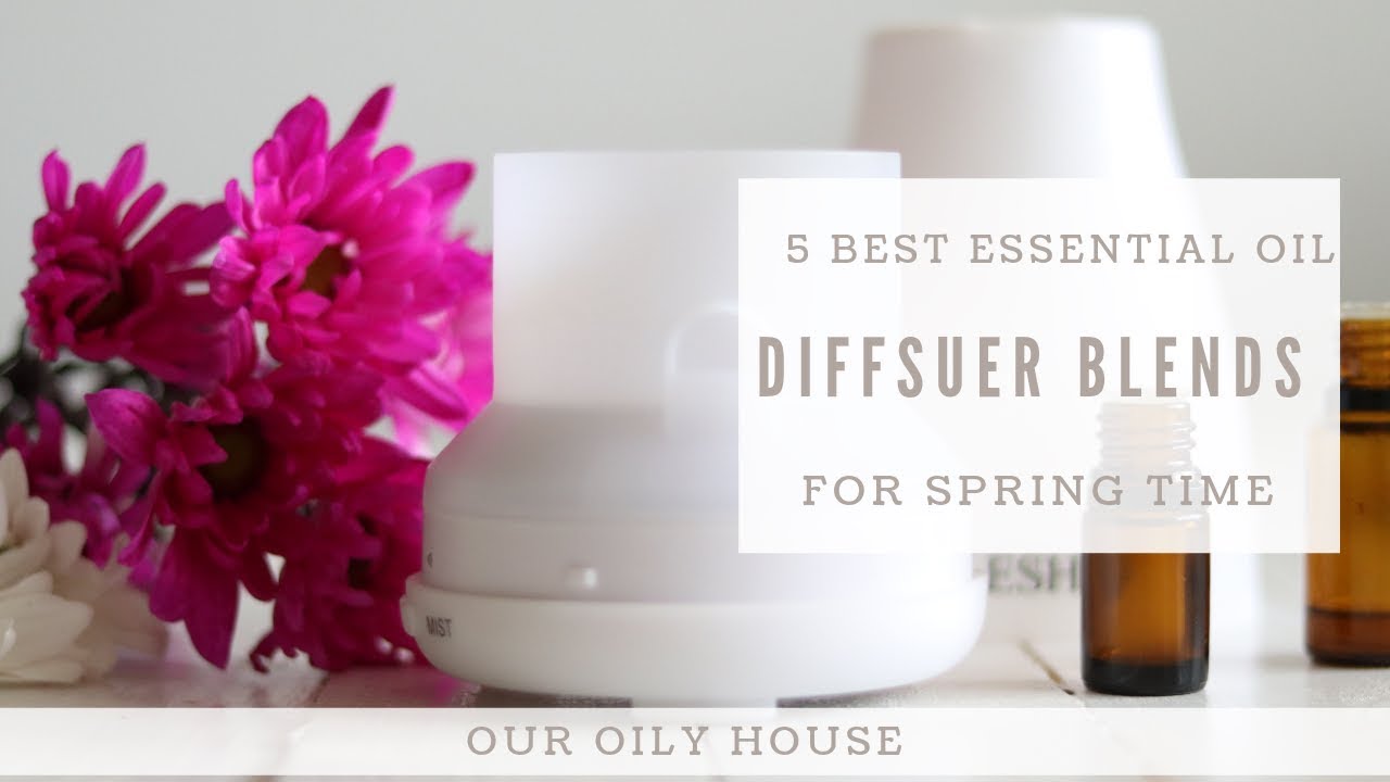Best Essential Oil Diffuser Blends for Spring