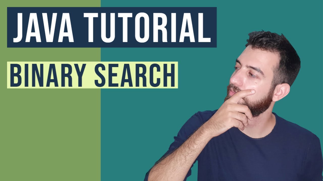 Binary Search Java Tutorial