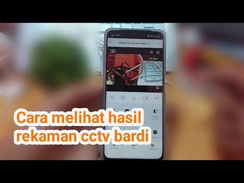 Cara melihat hasil rekaman cctv bardi