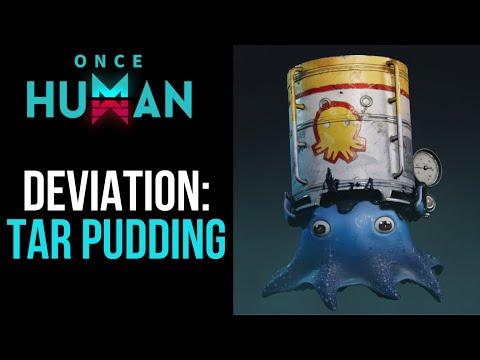 Steam Community :: Video :: Once Human | Deviation Quest: Tar Pudding ...