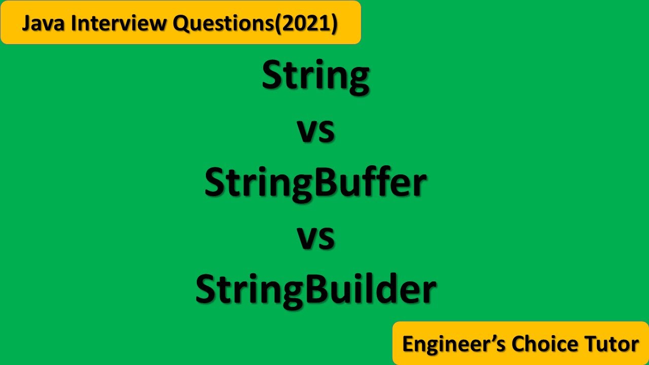 String vs StringBuffer vs StringBuilder || Java interview question 2021