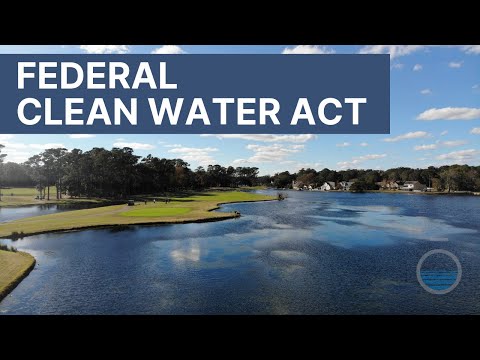 What Is the Federal Clean Water Act?