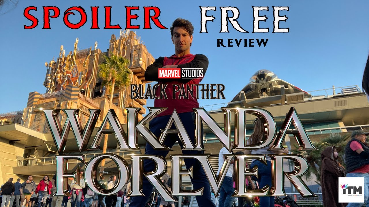 MyDisneyFix | Black Panther: Wakanda Forever • SPOILER FREE • Review • Avengers Campus • Inside ...