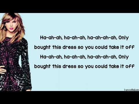 Taylor Swift - Dress (lyrics)
