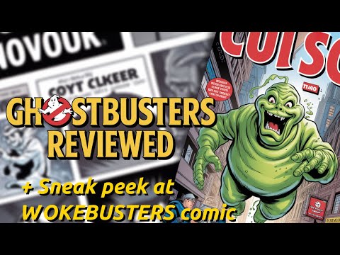 Diving Into the Wokebusters Comic + Reviewing All Ghostbusters Movies