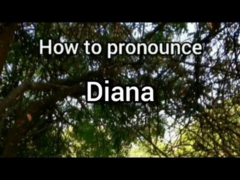 How to Pronounce Diana