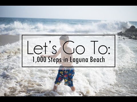Let's Go To: 1,000 Steps in Laguna Beach