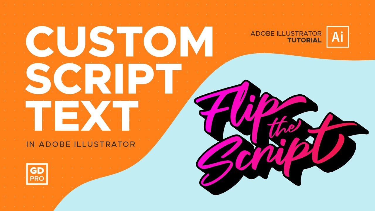 Adobe Illustrator • Custom Script Text Tutorial