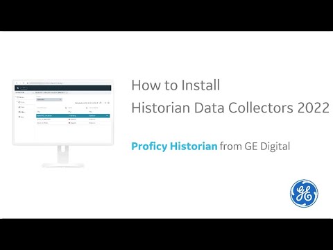 How to Install GE Digital Proficy Historian Data Collectors 2022