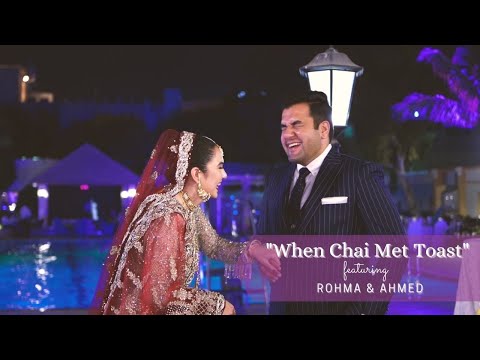"When Chai Met Toast" | Rohma & Ahmed | TSF By - The Shaadi Filmers