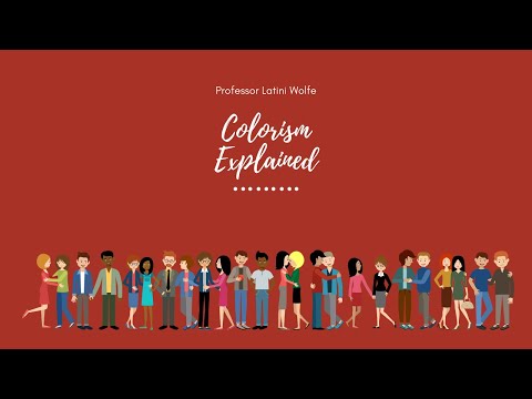 Colorism Explained
