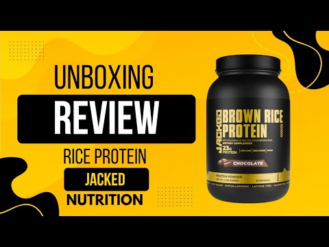 Jacked Nutrition's Brown Rice protein unbox and Review