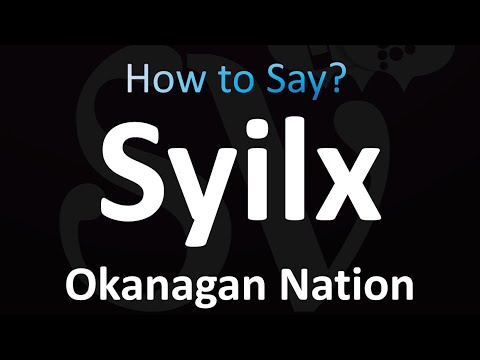 How to Pronounce Syilx Okanagan Nation (Correctly!)
