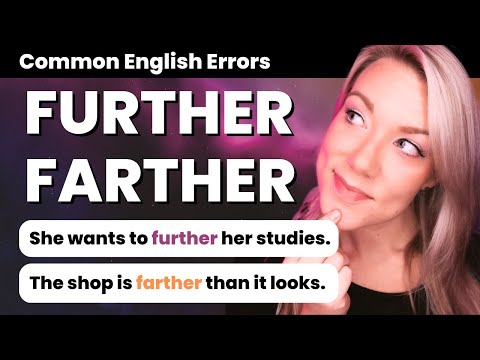 Further VS Farther - What's the Difference? | Commonly Confused Words in English Grammar + QUIZ