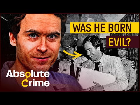 What Made Ted Bundy So Evil?
