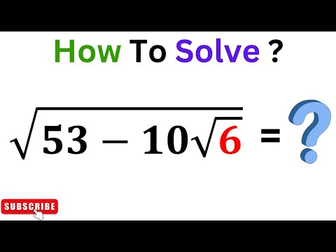 Find the Value of √(53-10√6) | √(53-10√6)=?
