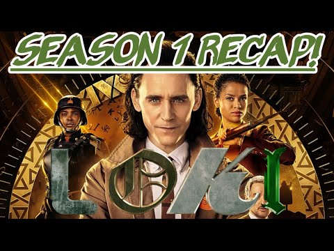 Loki Season 1 Recap!
