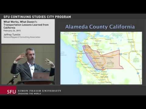 What Works, What Doesn't: Transport Lessons from Other Places (SFU City Program lecture)