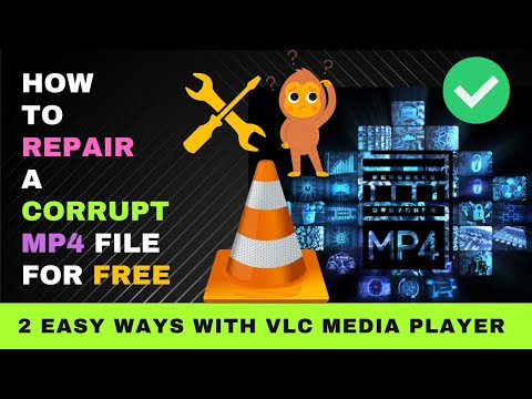 How to Repair a Corrupt MP4 File for Free - Fix a Corrupt .mp4 Video File in 2 Easy Steps (VLC)