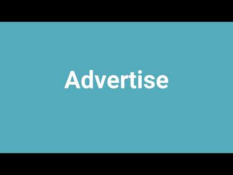 'Advertise' Meaning and Pronunciation