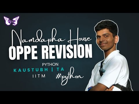 Revision Session for Python OPPE | by Namdapha House | July 15th, 2025 | 4:00 PM IST