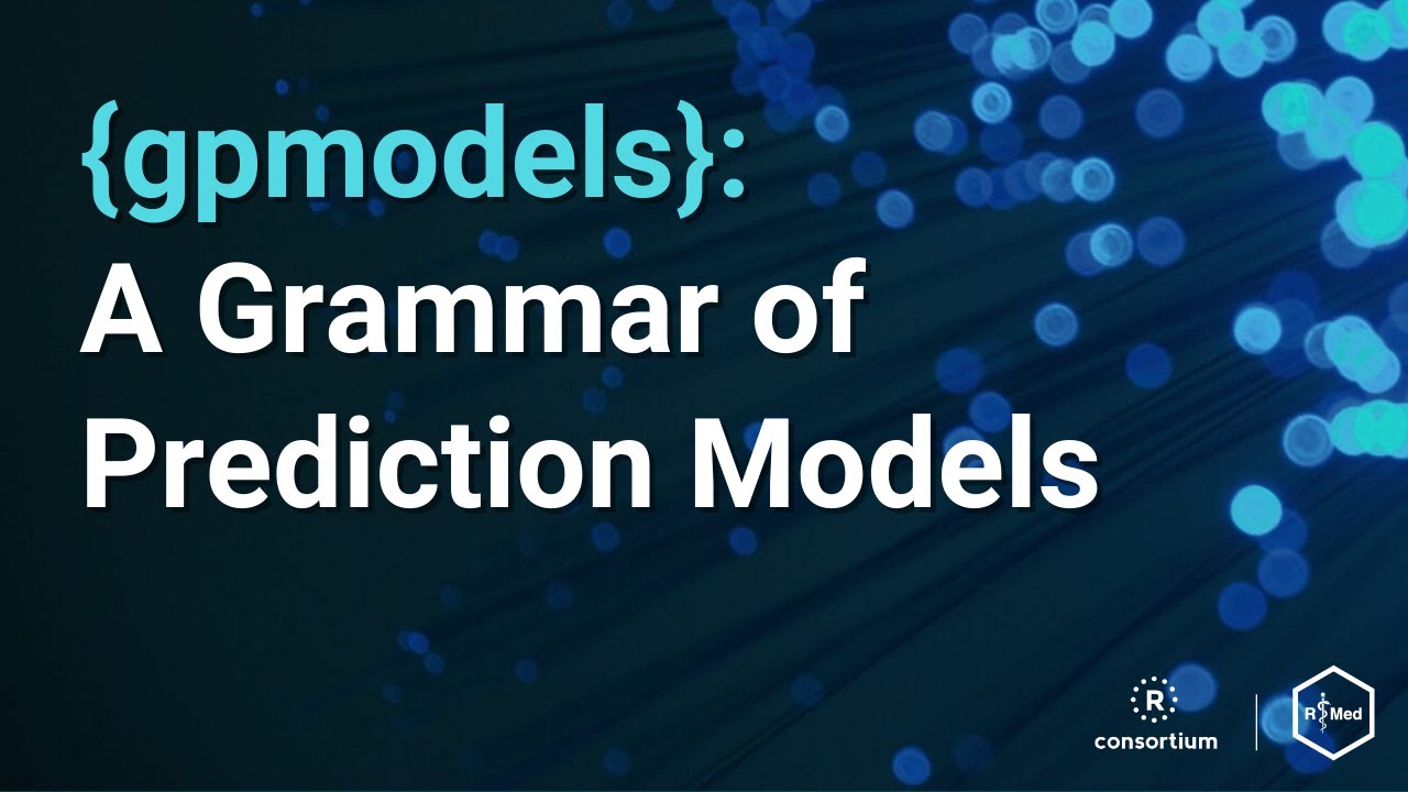 {gpmodels}: A Grammar of Prediction Models