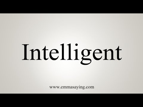How To Say Intelligent