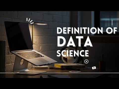 The Ultimate Guide to Understanding Data Science: Definition and Beyond 1