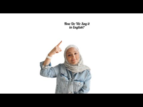 How Do We Say it in English?