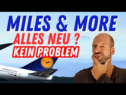 Miles and More nach der Umstellung | Was ist neu? Was lohnt sich?