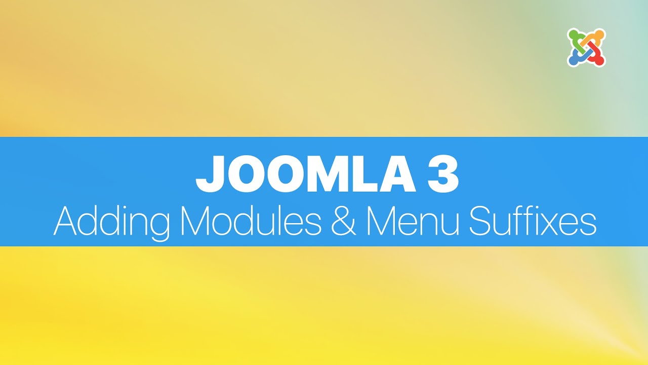 Joomla 3 Basics For Beginners - Adding modules and menu suffixes