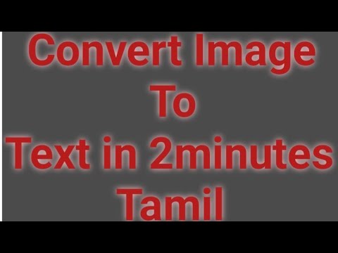 How to Convert Image to text ? - IN Tamil (Image to text OCR - PDF To Text OCR Scanner (PIOCR))