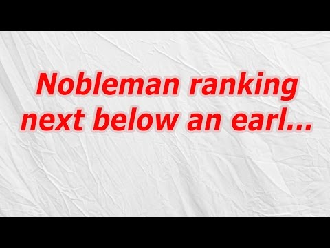 Nobleman ranking next below an earl (CodyCross Crossword Answer)