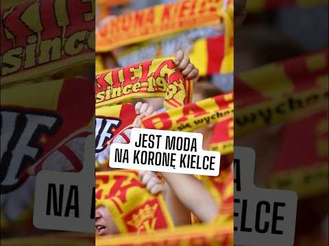 JEST MODA NA KORONĘ KIELCE