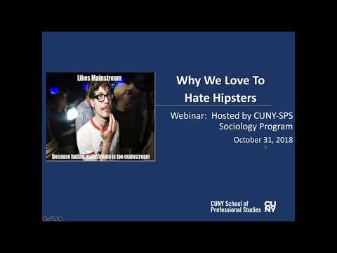 Webinar: Why We Love to Hate Hipsters